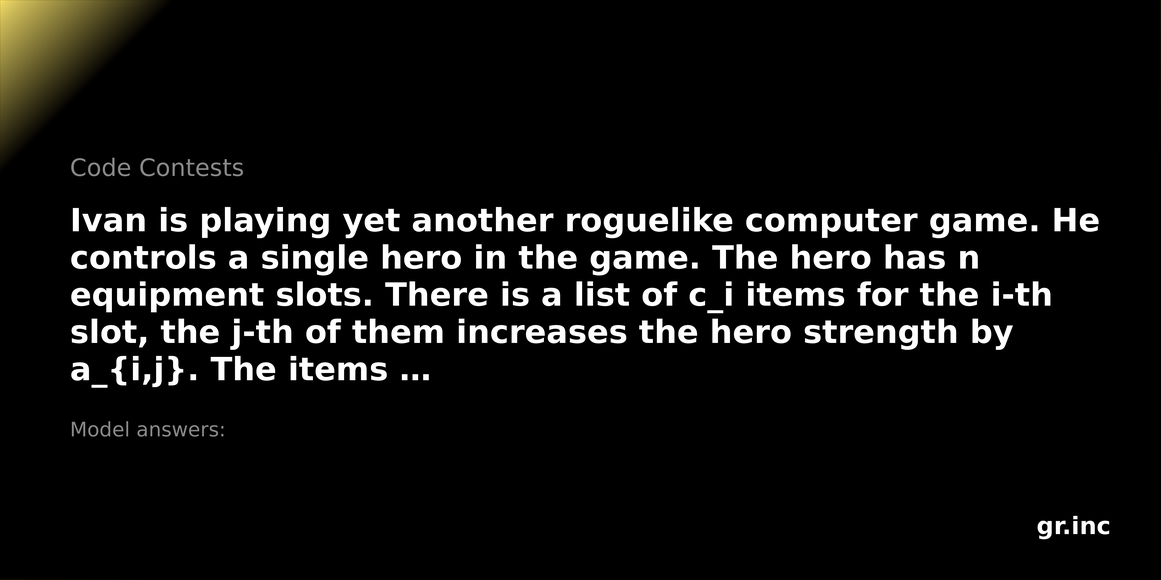 Ivan is playing yet another roguelike computer ga… | General Reasoning