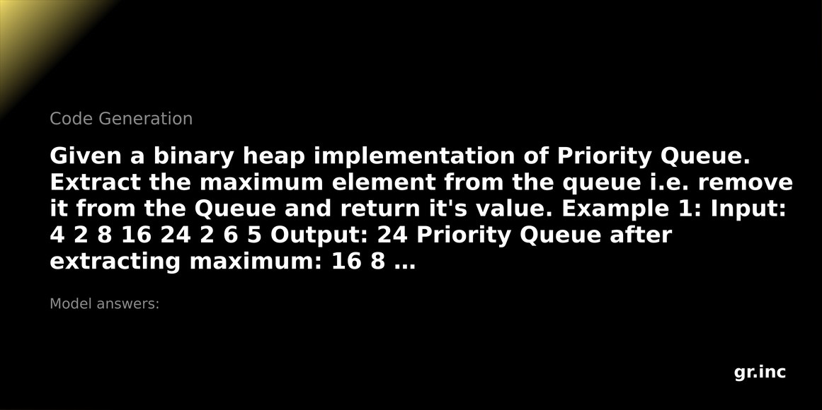 Given a binary heap implementation of Priority Qu… | General Reasoning