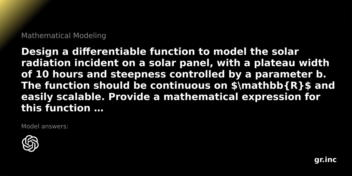 Design a differentiable function to model the sol… | General Reasoning