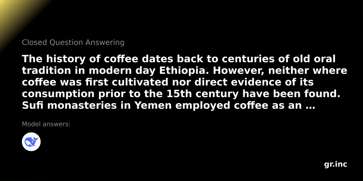 The history of coffee dates back to centuries of … | General Reasoning