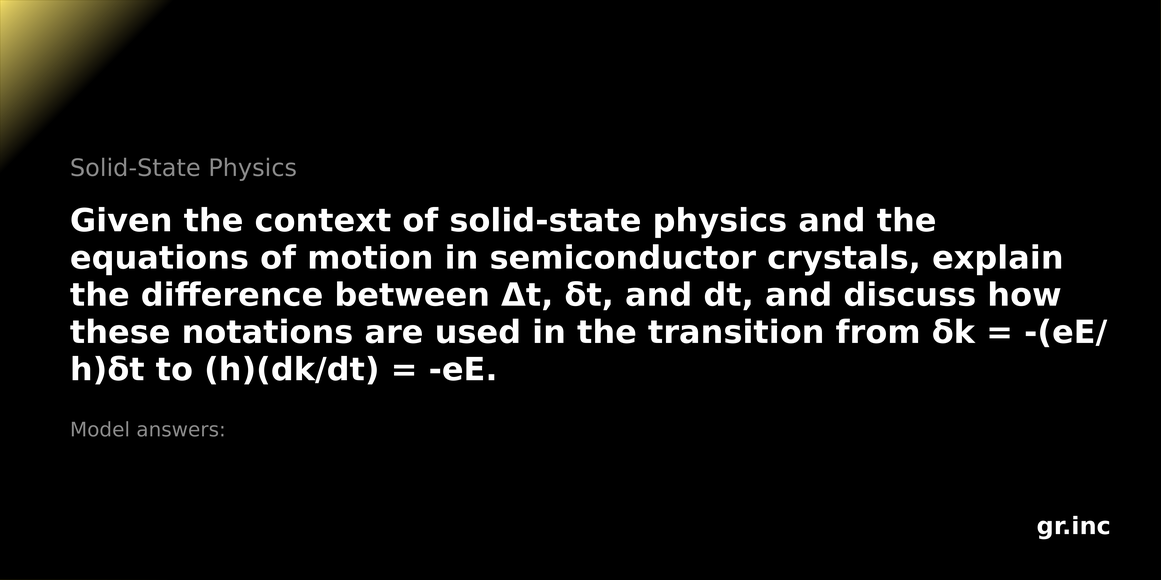 Given the context of solid-state physics and the … | General Reasoning