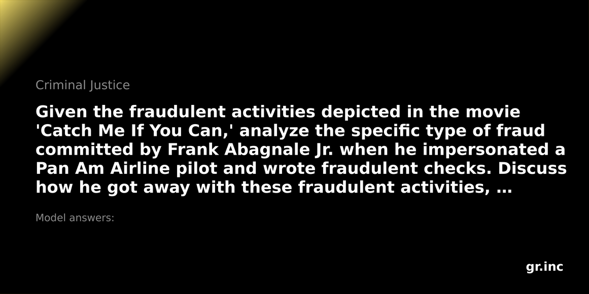 Given the fraudulent activities depicted in the m… | General Reasoning