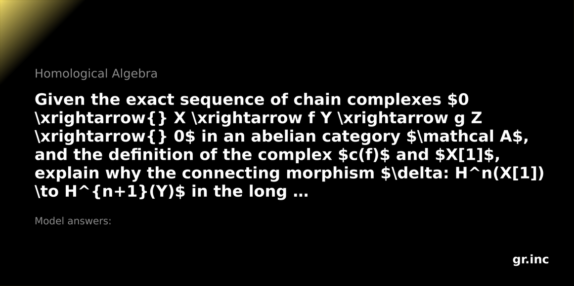 Given the exact sequence of chain complexes $0 \x… | General Reasoning
