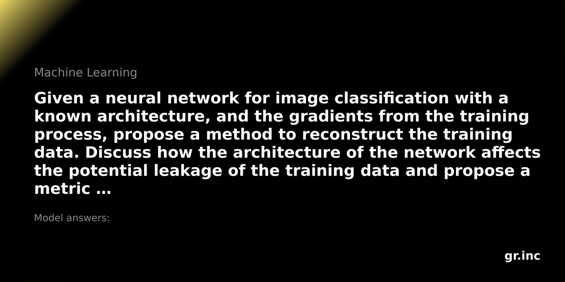 Given a neural network for image classification w… | General Reasoning