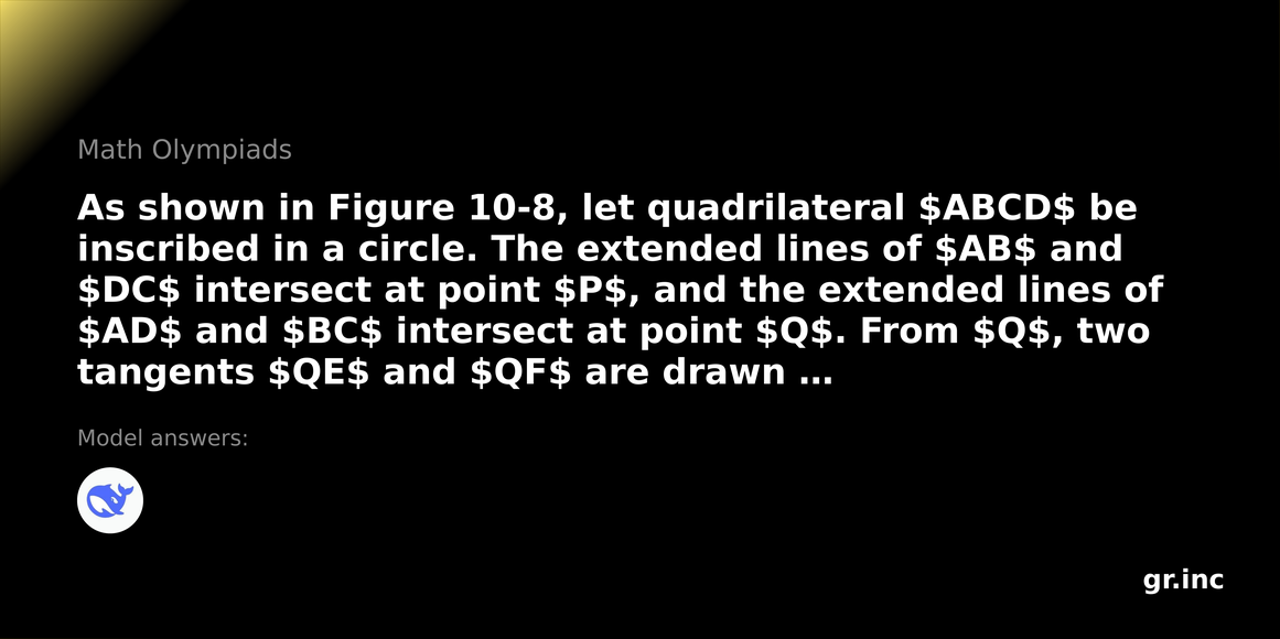 As shown in Figure 10-8, let quadrilateral $ABCD$… | General Reasoning