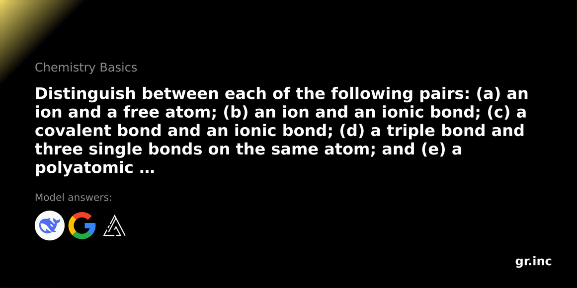 Distinguish between each of the following pairs: … | General Reasoning