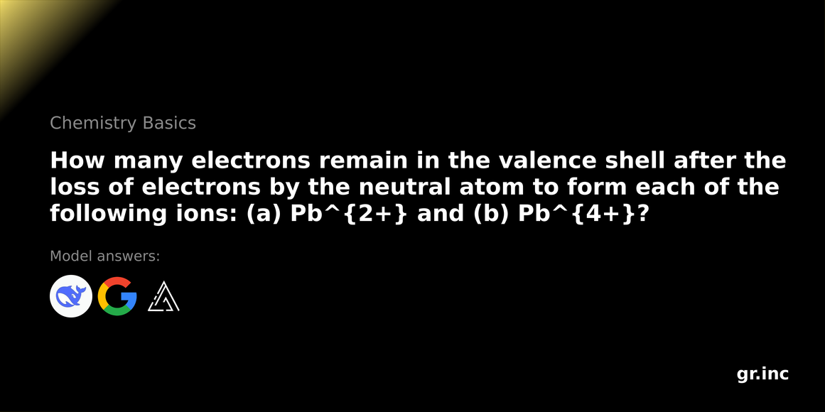 How many electrons remain in the valence shell af… | General Reasoning
