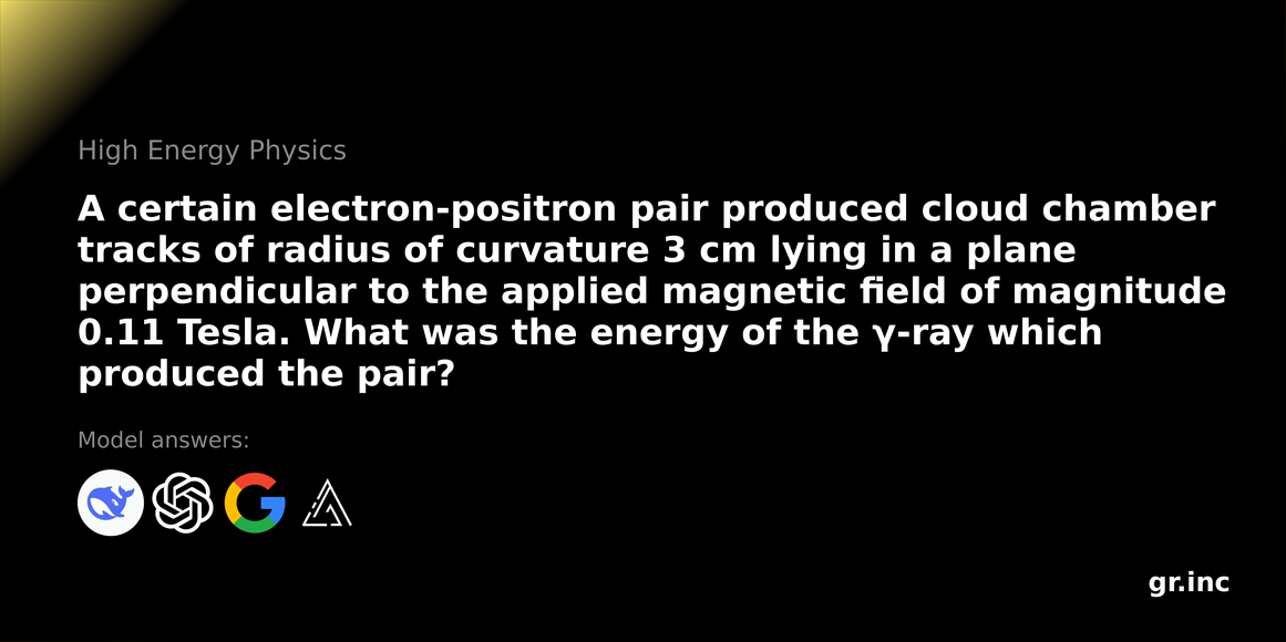 A certain electron-positron pair produced cloud c… | General Reasoning