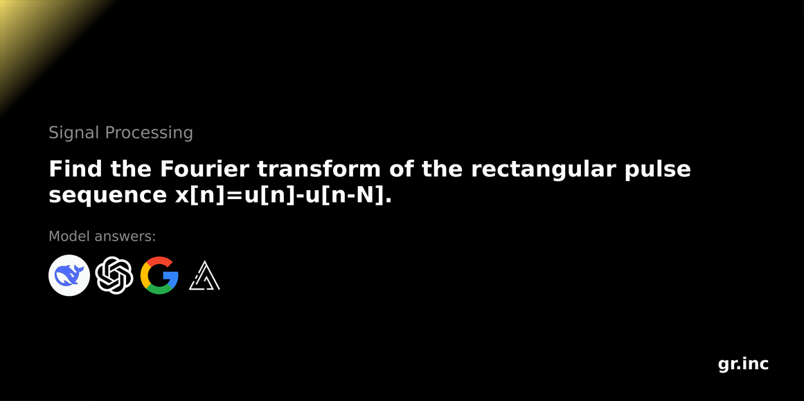 Find the Fourier transform of the rectangular pul… | General Reasoning