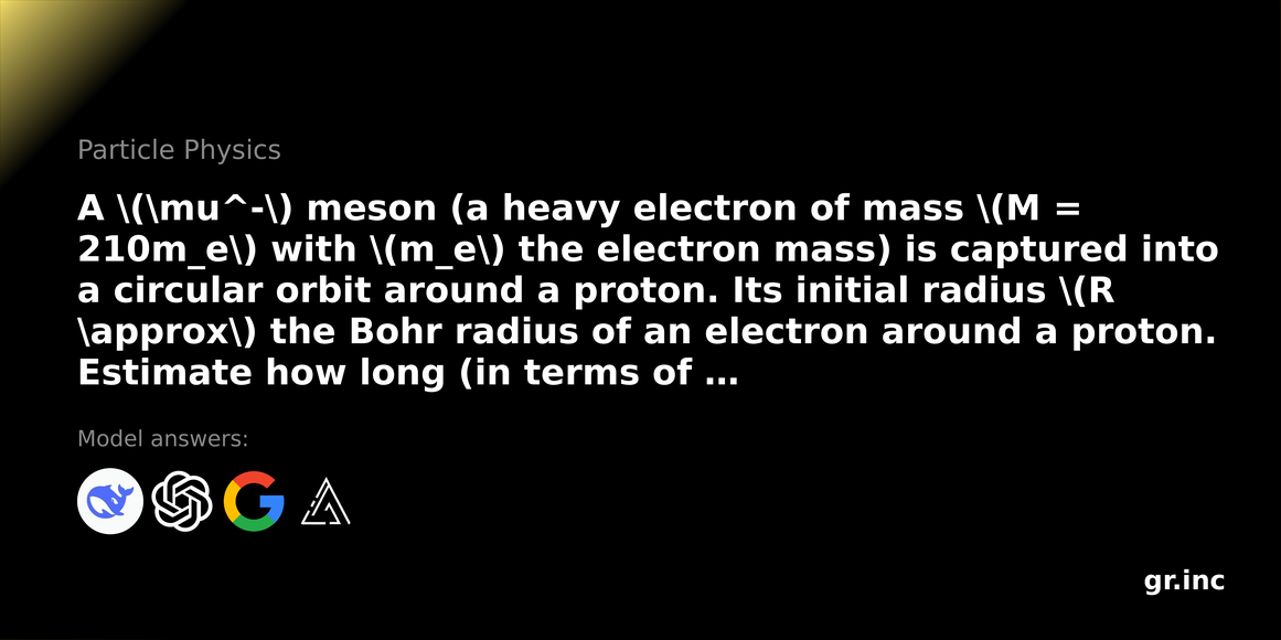 A \(\mu^-\) meson (a heavy electron of mass \(M =… | General Reasoning