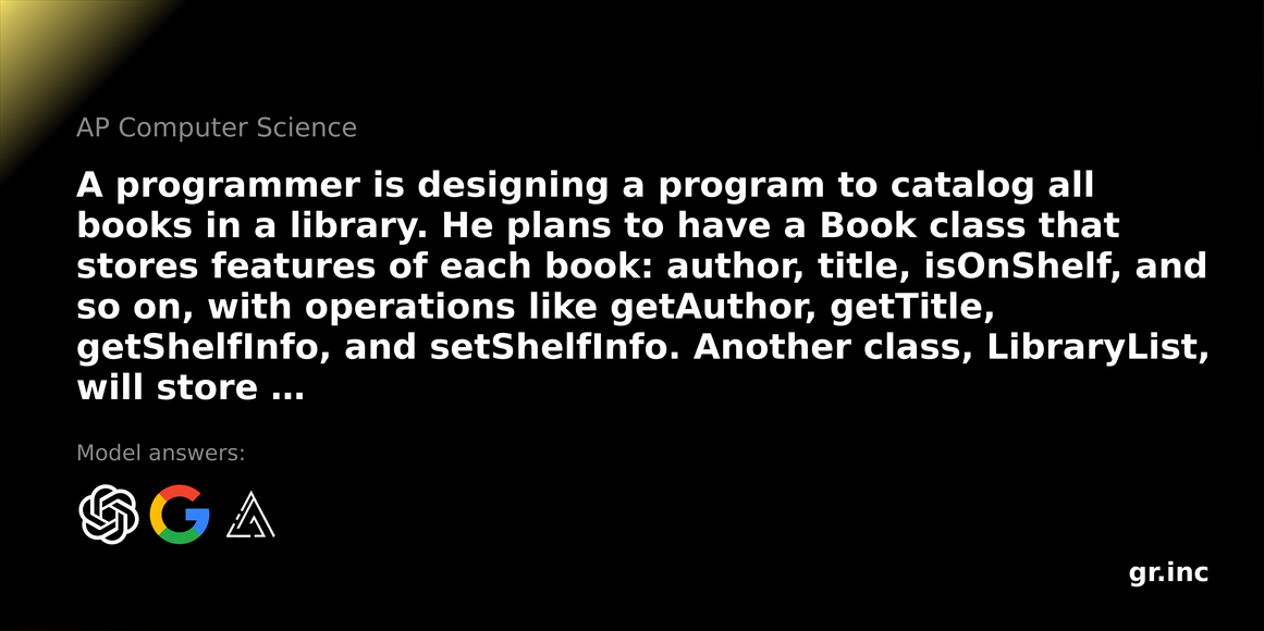 A programmer is designing a program to catalog al… | General Reasoning