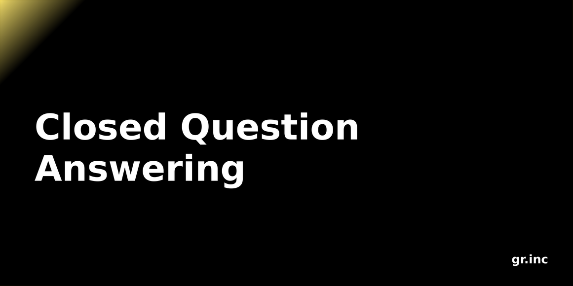 Closed Question Answering | General Reasoning