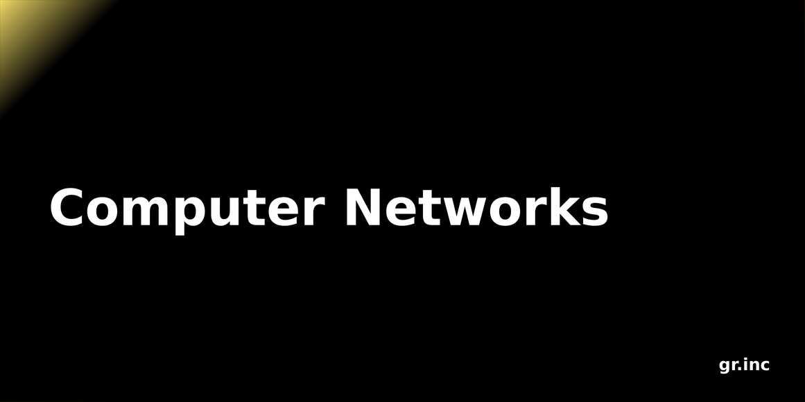 Computer Networks | General Reasoning