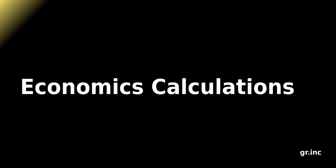 Economics Calculations | General Reasoning