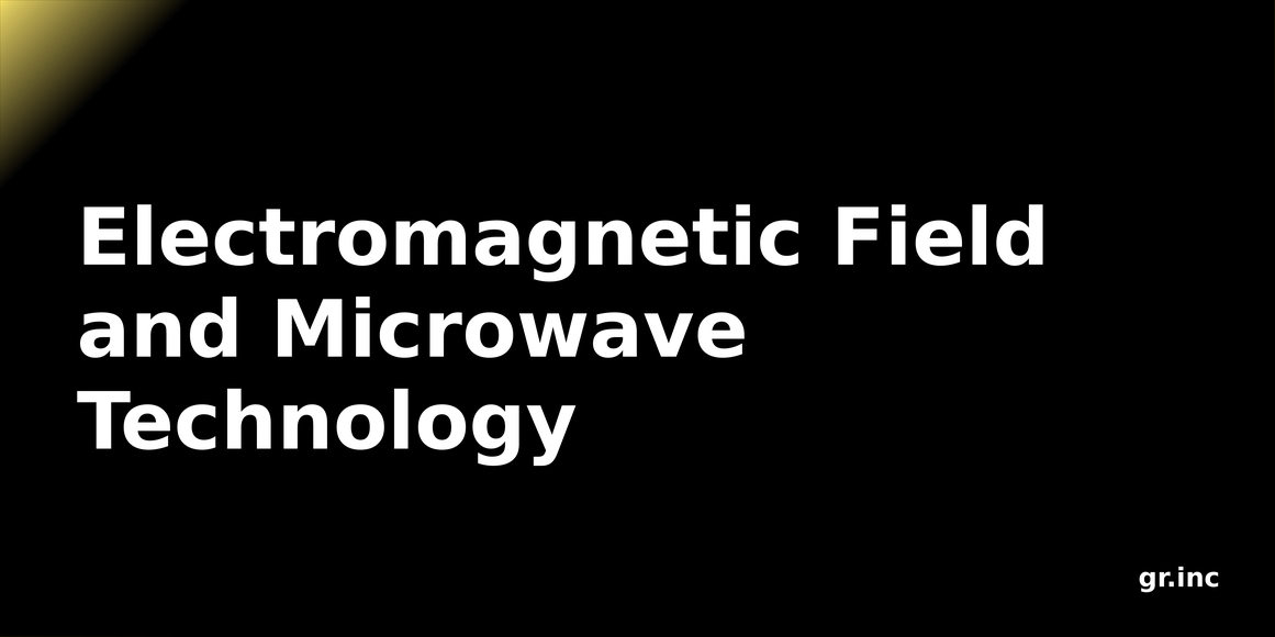 Electromagnetic Field and Microwave Technology | General Reasoning