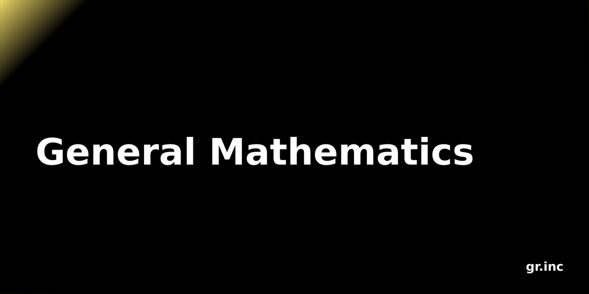 General Mathematics | General Reasoning