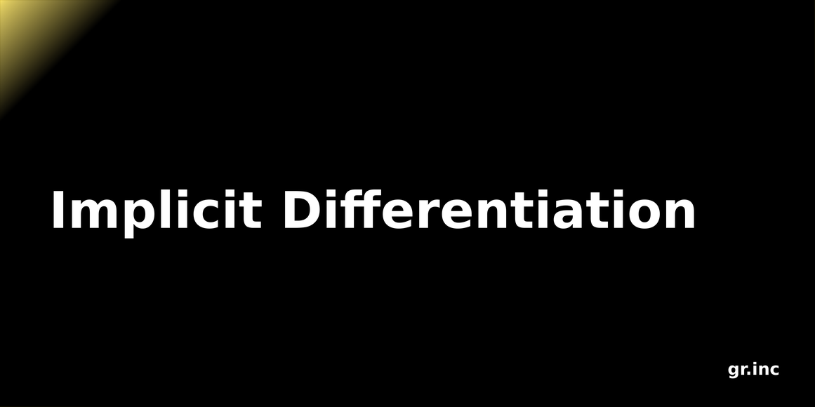 Implicit Differentiation | General Reasoning