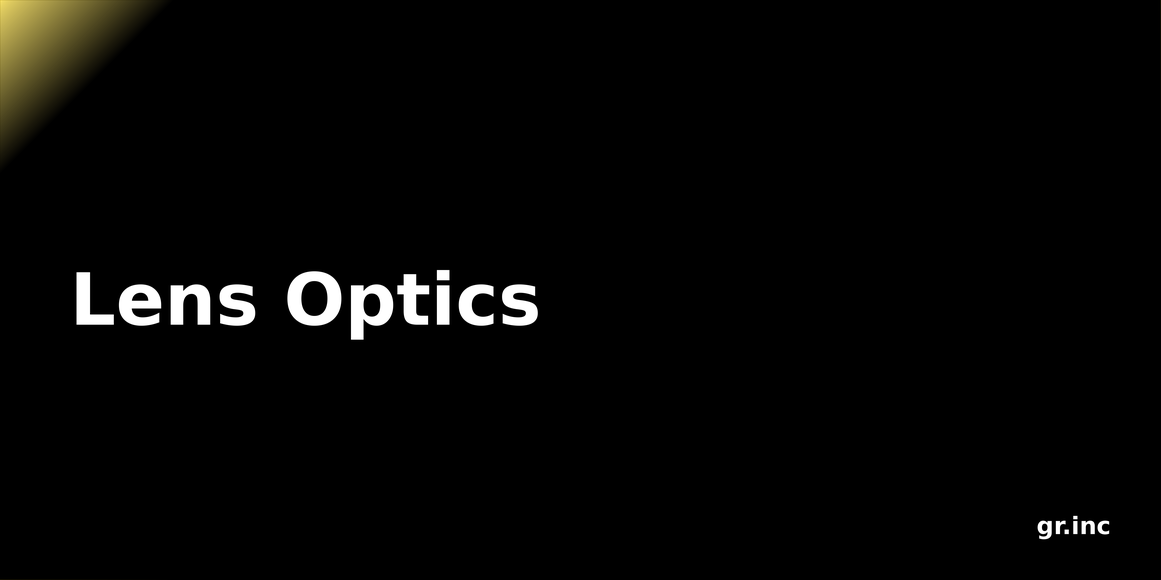 Lens Optics | General Reasoning