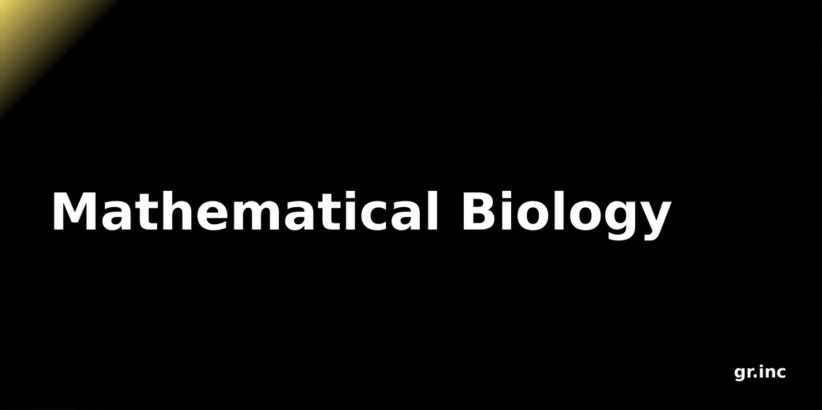 Mathematical Biology | General Reasoning