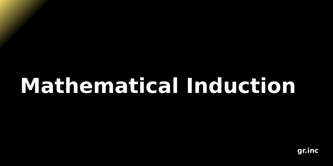 Mathematical Induction | General Reasoning