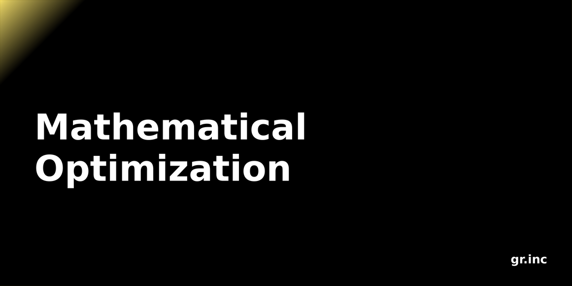 Mathematical Optimization | General Reasoning