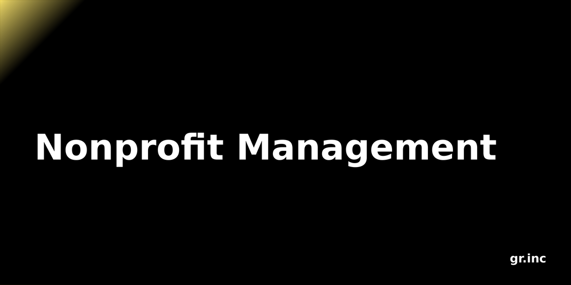 Nonprofit Management | General Reasoning