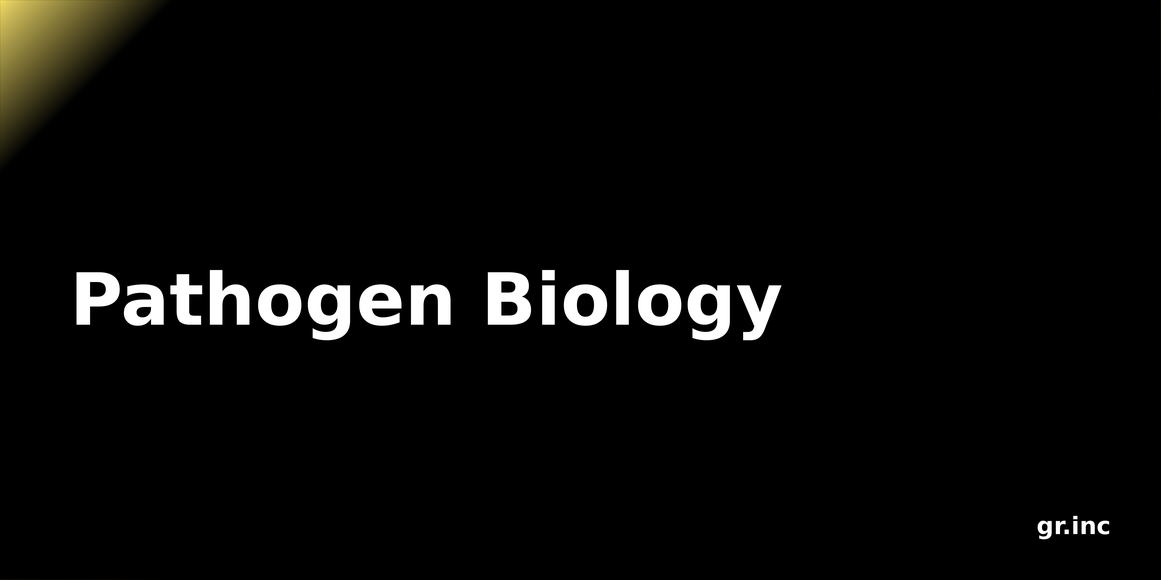 Pathogen Biology | General Reasoning