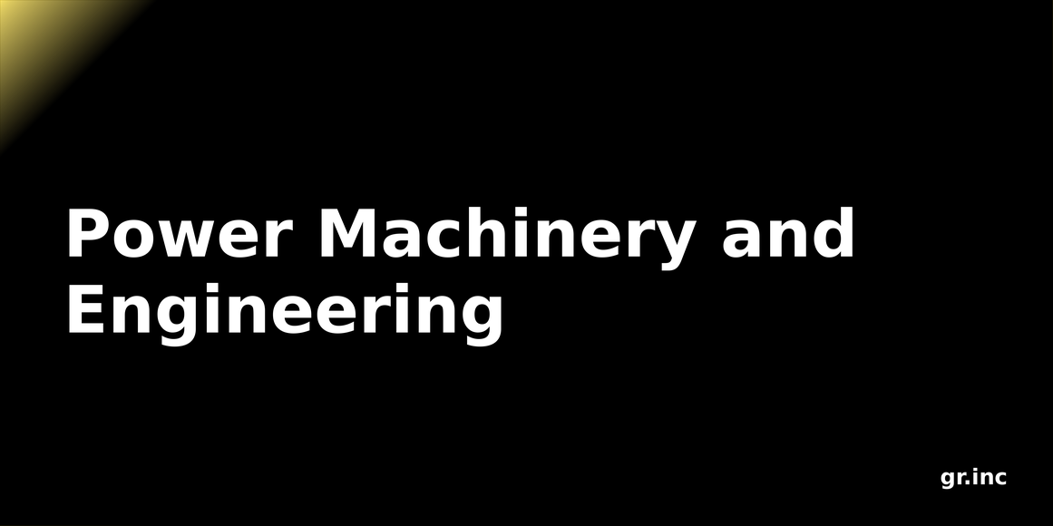 Power Machinery and Engineering | General Reasoning
