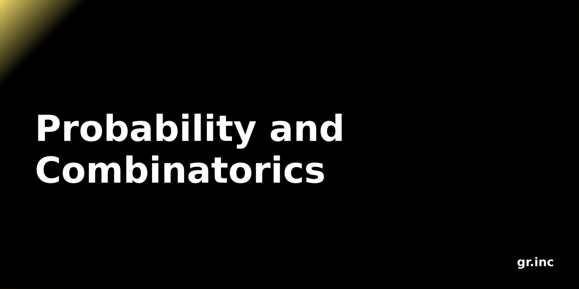 Probability and Combinatorics | General Reasoning