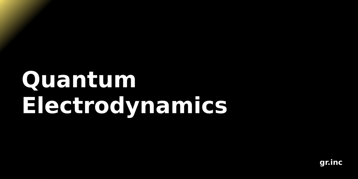 Quantum Electrodynamics | General Reasoning