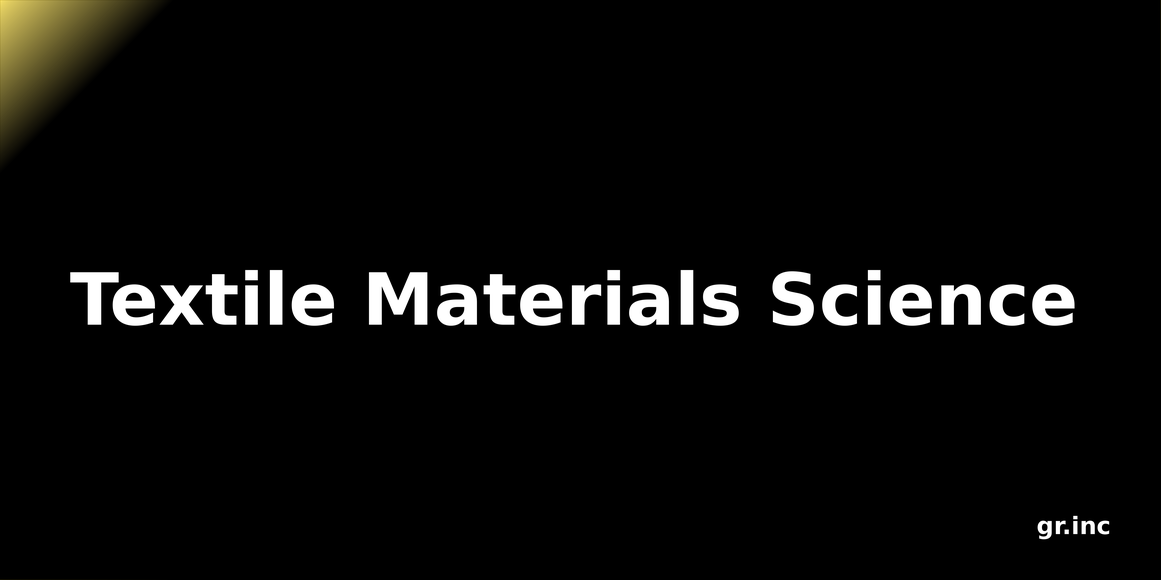 Textile Materials Science | General Reasoning
