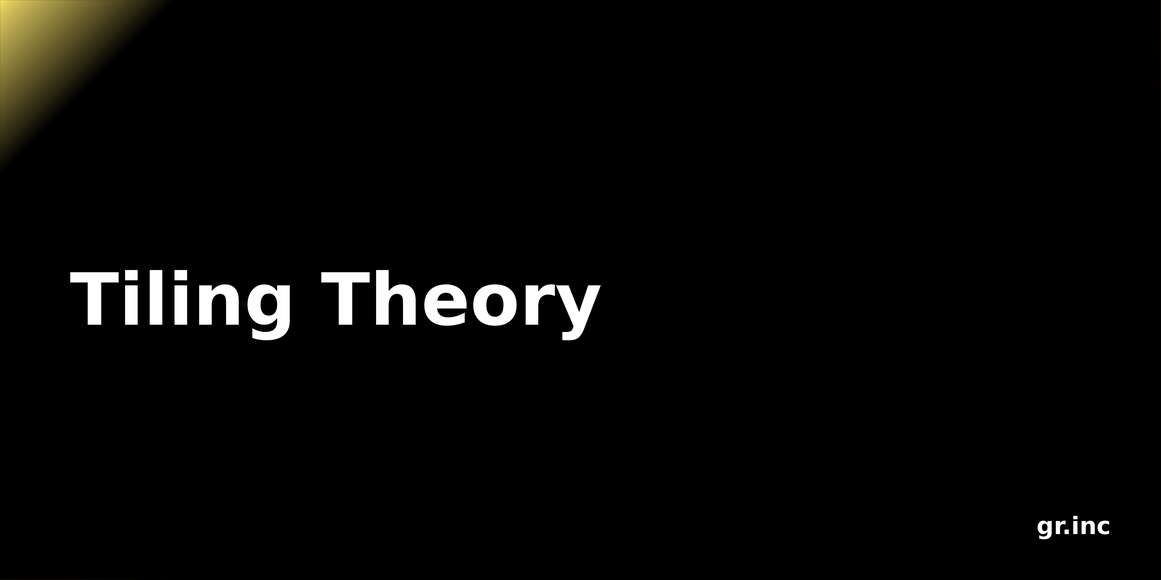 Tiling Theory | General Reasoning